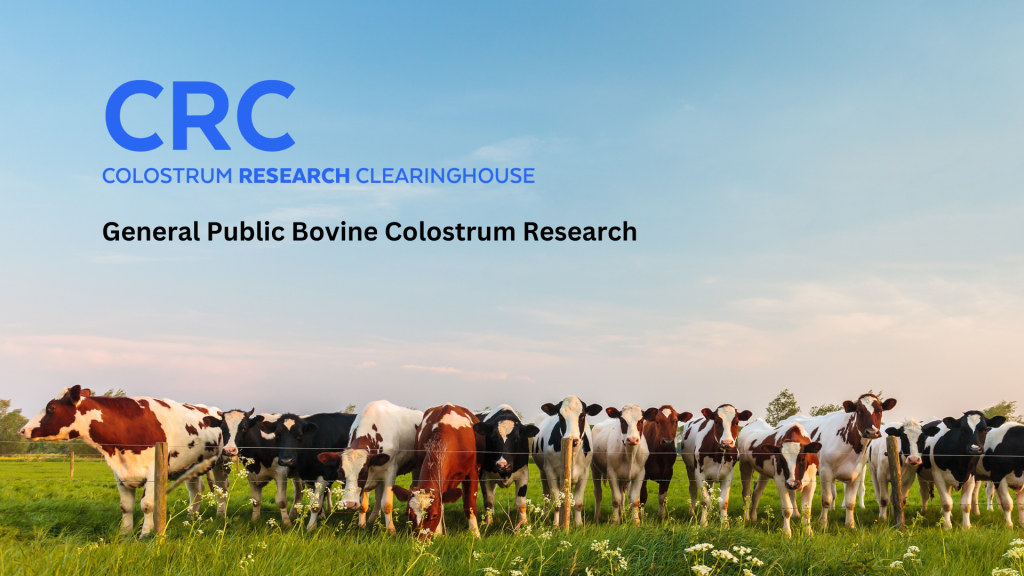 General Public Bovine Colostrum Research Inquiries – Colostrum Research ...